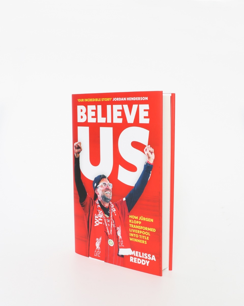 LFC Believe Us Hardback Book