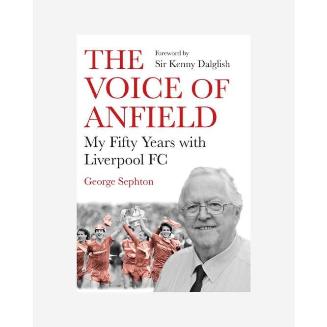 LFC Voice of Anfield Book - George Sephton